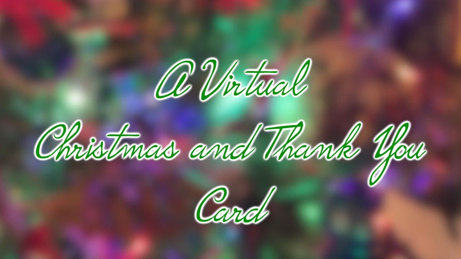 Virtual Christmas card and thank you